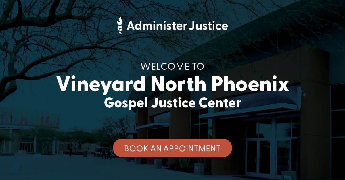 Vineyard North Phoenix Gospel Justice Center