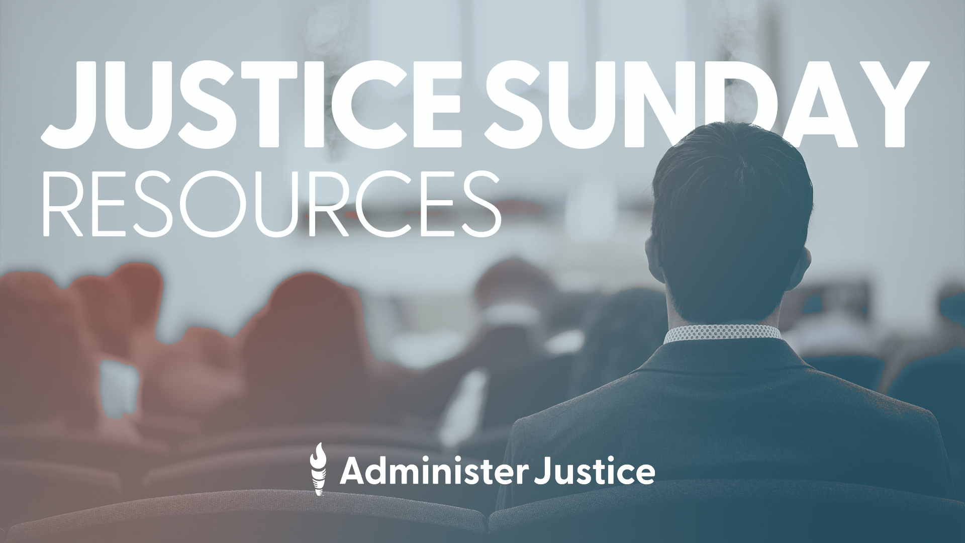 Justice Sunday Resources